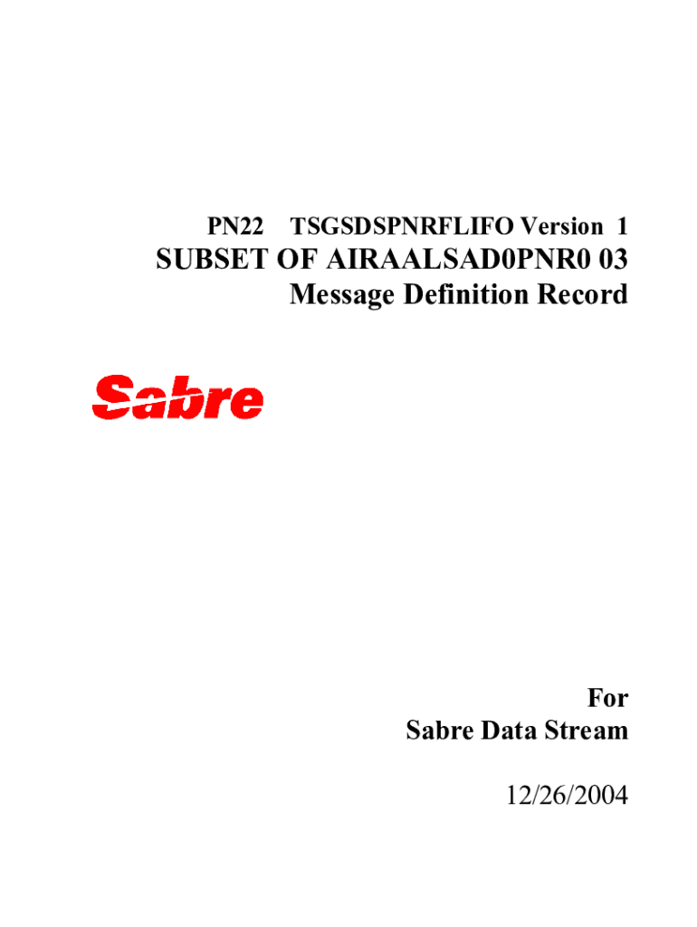 Fillable Online SUBSET OF AIRAALSAD0PNR0 03 Message Definition Record Fax Email Print - pdfFiller