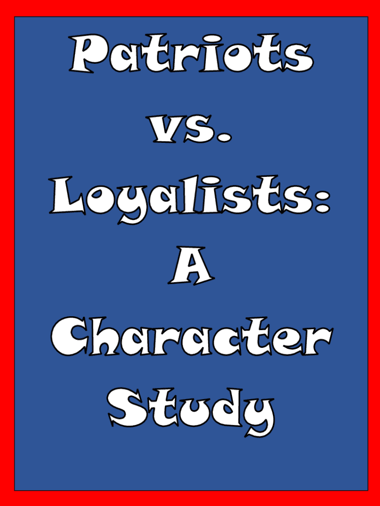 Fillable Online Patriots vs Loyalists Worksheets, Facts and Definition ...