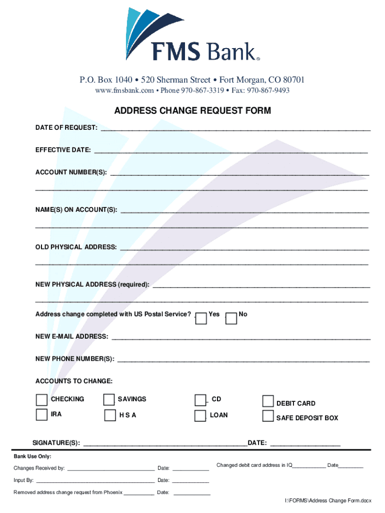 Fillable Online ADDRESS CHANGE REQUEST FORM - FMS Bank Fax Email Print - pdfFiller