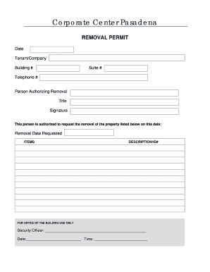 Fillable Online Corporate Center Pasadena REMOVAL PERMIT Date Tenant ...