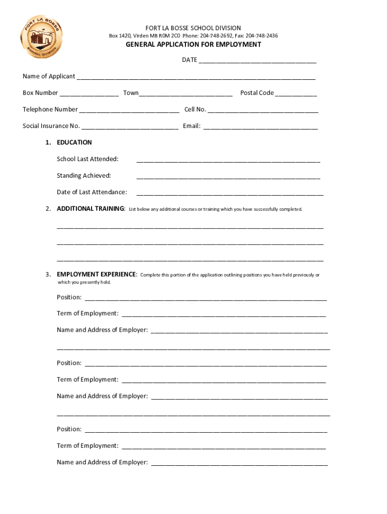 Fillable Online GENERAL APPLICATION FOR EMPLOYMENT - Fort La Bosse ... Fax Email Print - pdfFiller