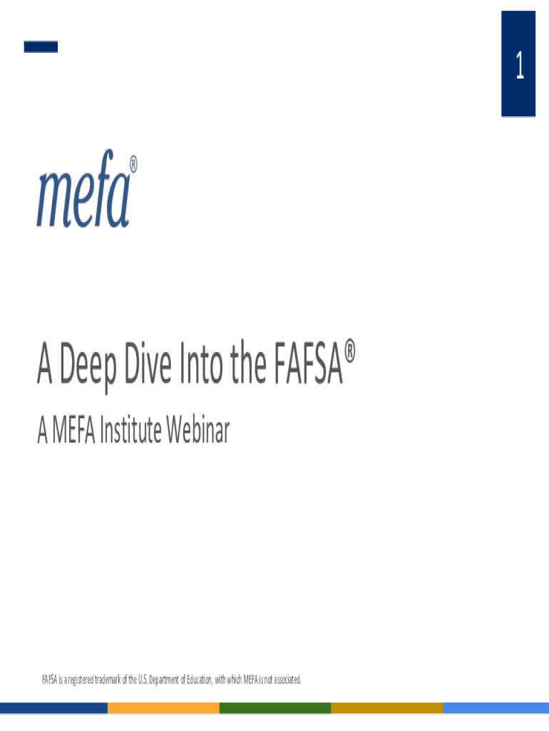 Fillable Online The MEFA Institute: A Deep Dive into the FAFSA Fax Email Print - pdfFiller
