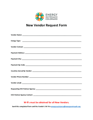 Fillable Online New Vendor Request Form - Energy Outreach Colorado Fax Email Print - pdfFiller