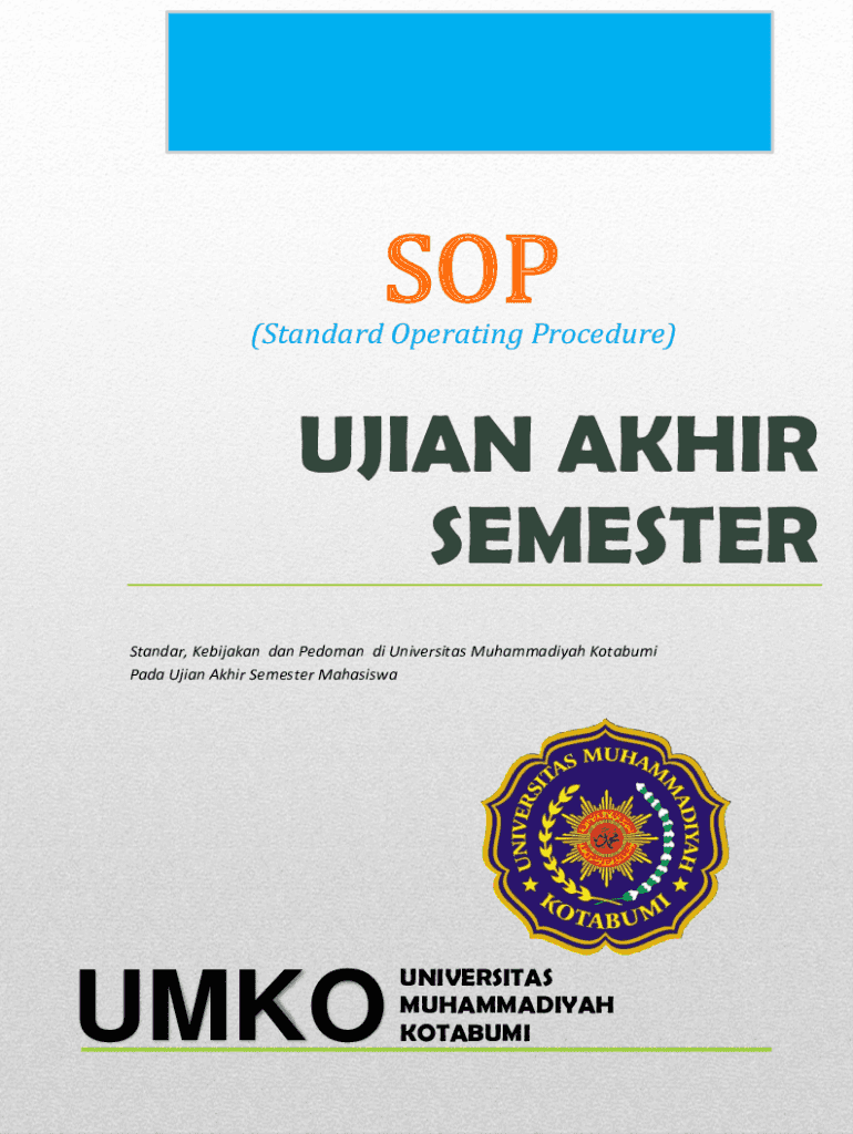 Fillable Online SOP UMKO UJIAN AKHIR SEMESTER. (Standard Operating ...