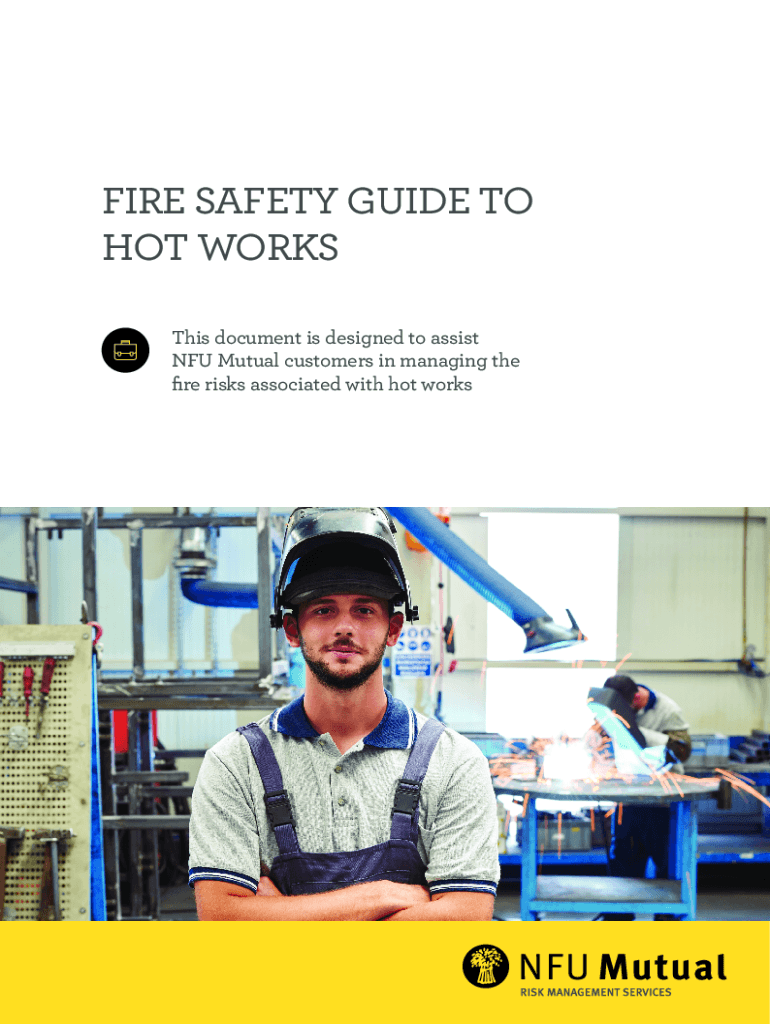 Fillable Online FIRE SAFETY GUIDE TO HOT WORKS - NFU Mutual Fax Email ...