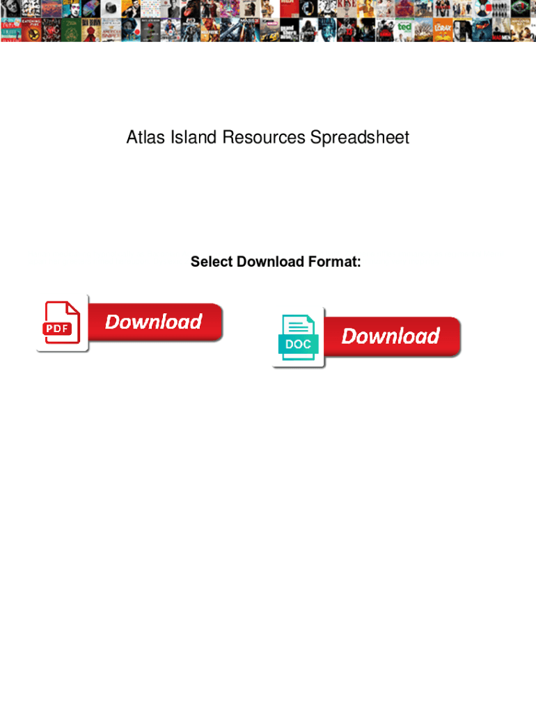 Fillable Online Atlas Island Resources Spreadsheet. Atlas Island ...