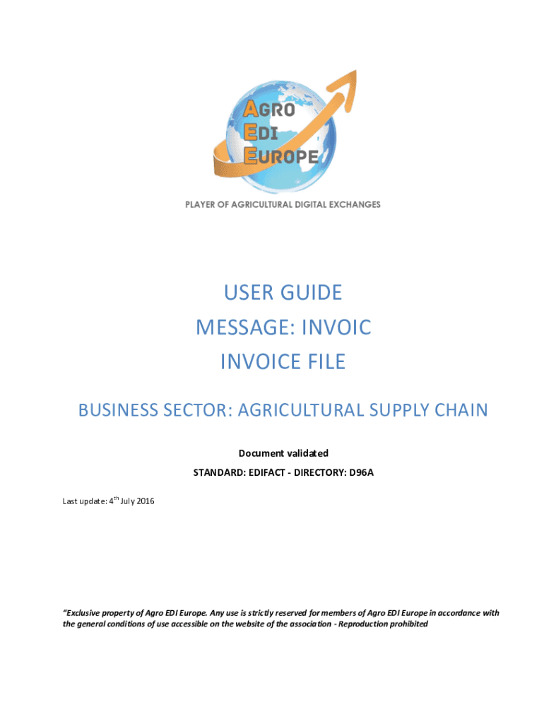 Fillable Online USER GUIDE MESSAGE: INVOIC - AGRO EDI EUROPE Fax Email ...