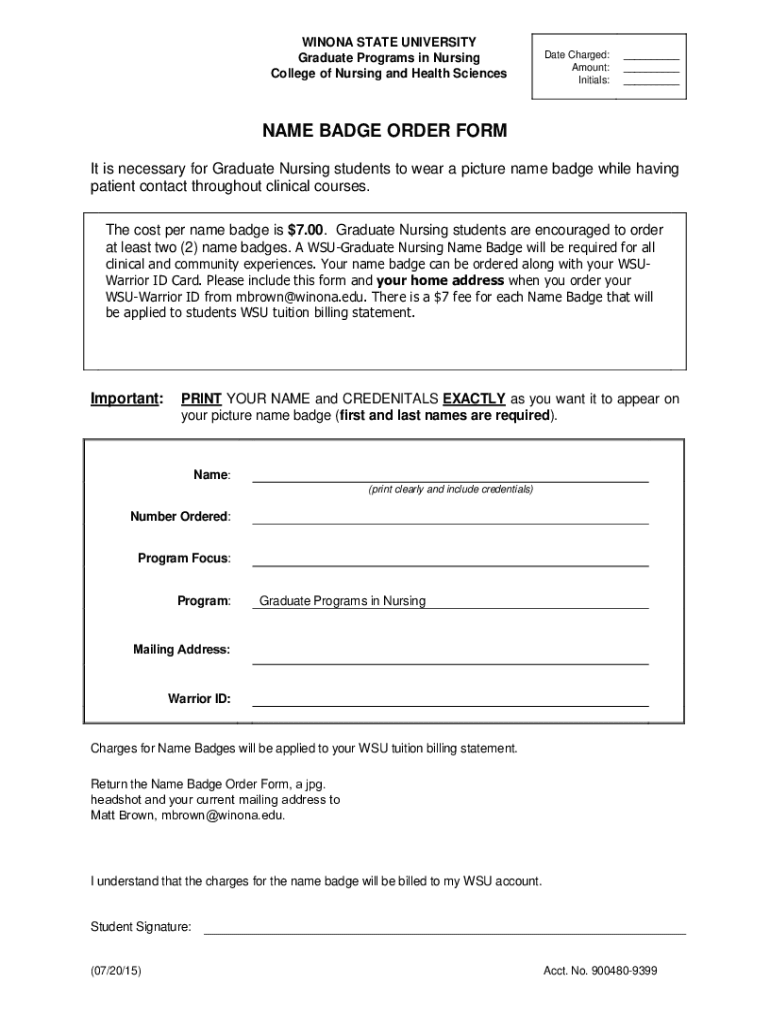 Fillable Online Name Badge Form and Procedures - Winona State University Fax Email Print - pdfFiller