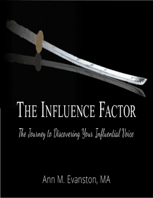 Fillable Online The Influence Factor: The Journey to Discovering Your ...