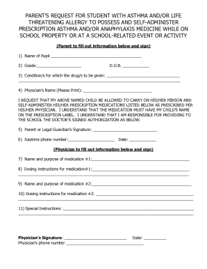 Fillable Online PARENT'S REQUEST FOR STUDENT WITH ASTHMA TO POSSESS AND ...