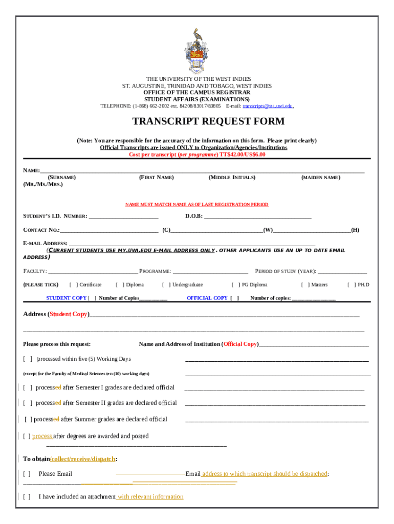 TRANSCRIPT REQUEST UWI St. Augustine - sta uwi Doc Template | pdfFiller
