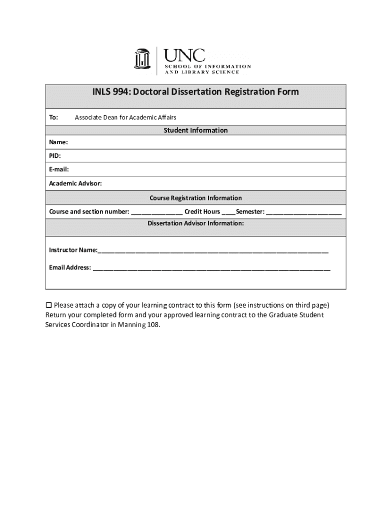 Fillable Online INLS 994: Doctoral Dissertation Registration Form Fax Email Print - pdfFiller