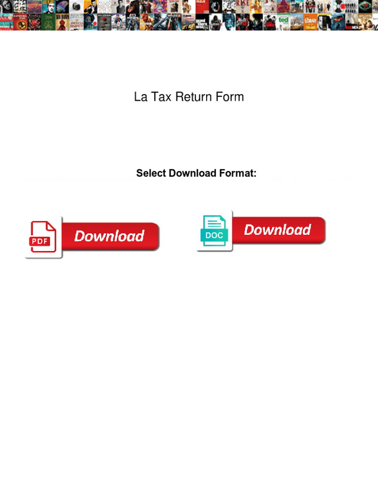 Fillable Online La Tax Return Form. La Tax Return Form proble Fax Email Print - pdfFiller