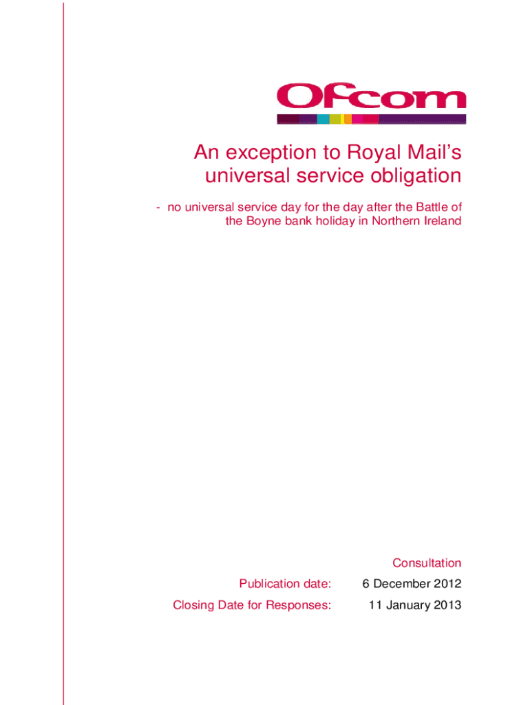 Fillable Online An exception to Royal Mail's universal service obligation - Ofcom Fax Email ...
