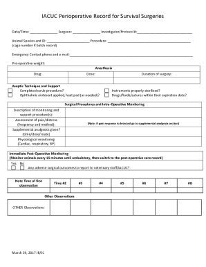 Fillable Online IACUC Protocol #: Species: Animal/Cage ID: Surgical Procedure Fax Email Print ...