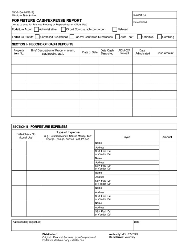 Fillable Online CID-015AForfeiture Cash/Expense Report. Michigan State ...