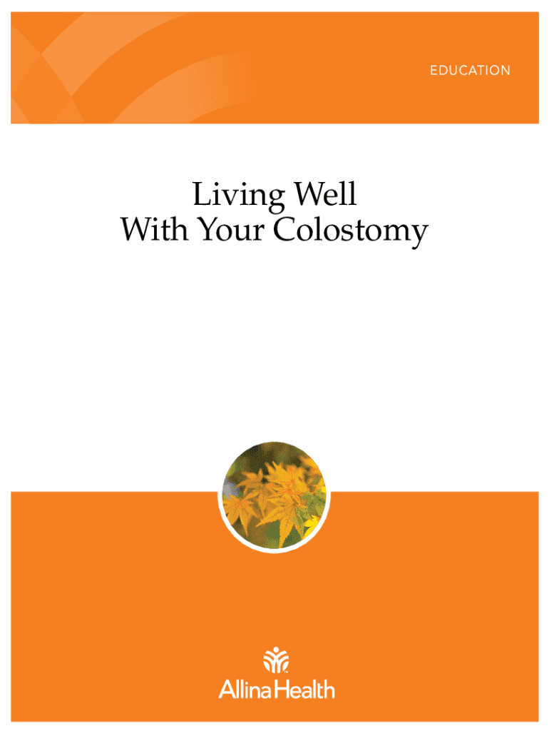 Fillable Online Living Well With Your Colostomy. Tips for living well ...