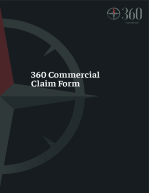 Fillable Online 360 Commercial Claim Form Fax Email Print - pdfFiller