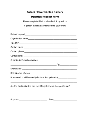 Fillable Online Soares Flower Garden Nursery Donation Request Form Fax Email Print - pdfFiller