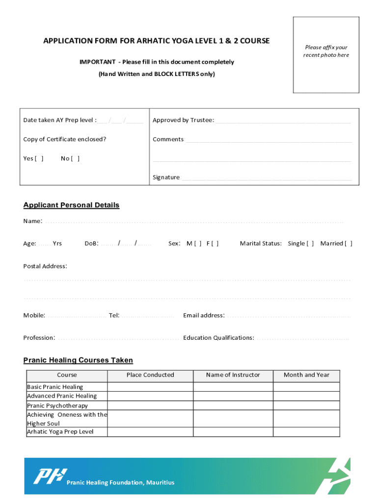Fillable Online APPLICATION FORM FOR ARHATIC YOGA LEVEL 1 & 2 ... Fax ...
