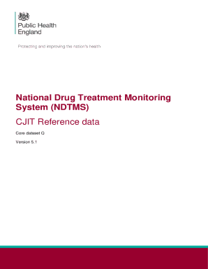 Fillable Online NDTMS CJIT reference data CDSQ. National Drug Treatment ...