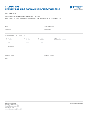 Fillable Online STUDENT LIFE REqUEST FoR MDC EMpLoyEE IDENTIFICaTIoN ...