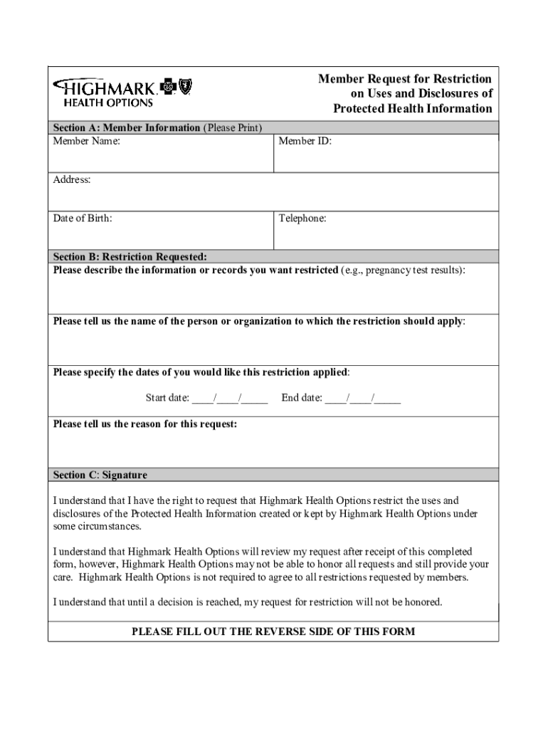 Fillable Online Member Request for Restriction on Uses and Disclosures of ... Fax Email Print ...