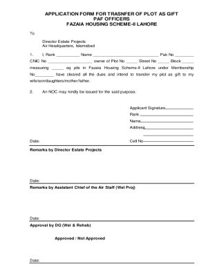 Fillable Online APPLICATION FORM FOR TRANSFER OF PLOT AS GIFT. ... Fax ...