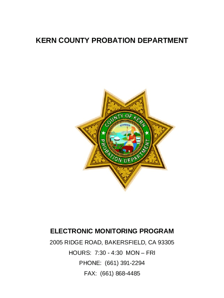 Online Electronic Monitoring - Kern County ... Doc Template | pdfFiller