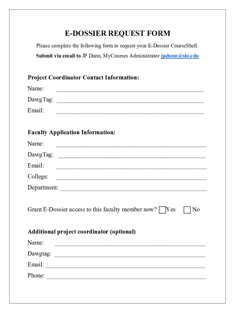 Fillable Online cte siu E-DOSSIER REQUEST FORM Fax Email Print - pdfFiller