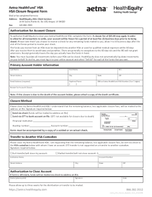 Fillable Online Aetna HealthFund HSA HSA Closure Request Form Fax Email ...