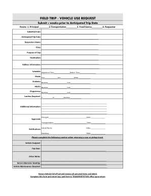 Fillable Online FIELD TRIP / VEHICLE USE REQUEST Fax Email Print ...