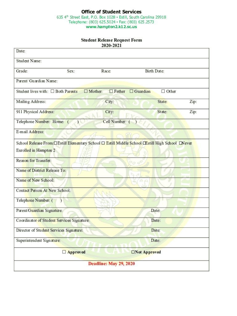 Fillable Online Student Release Request Form 2020-2021 Deadline Fax Email Print - pdfFiller