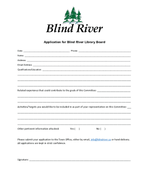Fillable Online Application for Blind River Library Board Fax Email Print - pdfFiller