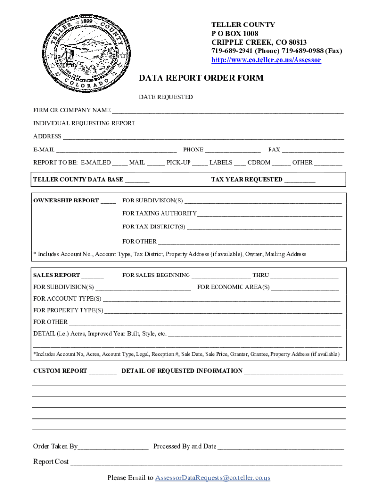 Fillable Online DATA REPORT ORDER FORM - Teller County Fax Email Print ...