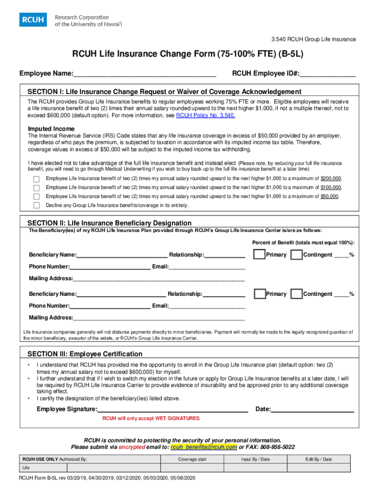 Fillable Online RCUH Life Insurance Change Form (75-100% FTE) (B-5L ...