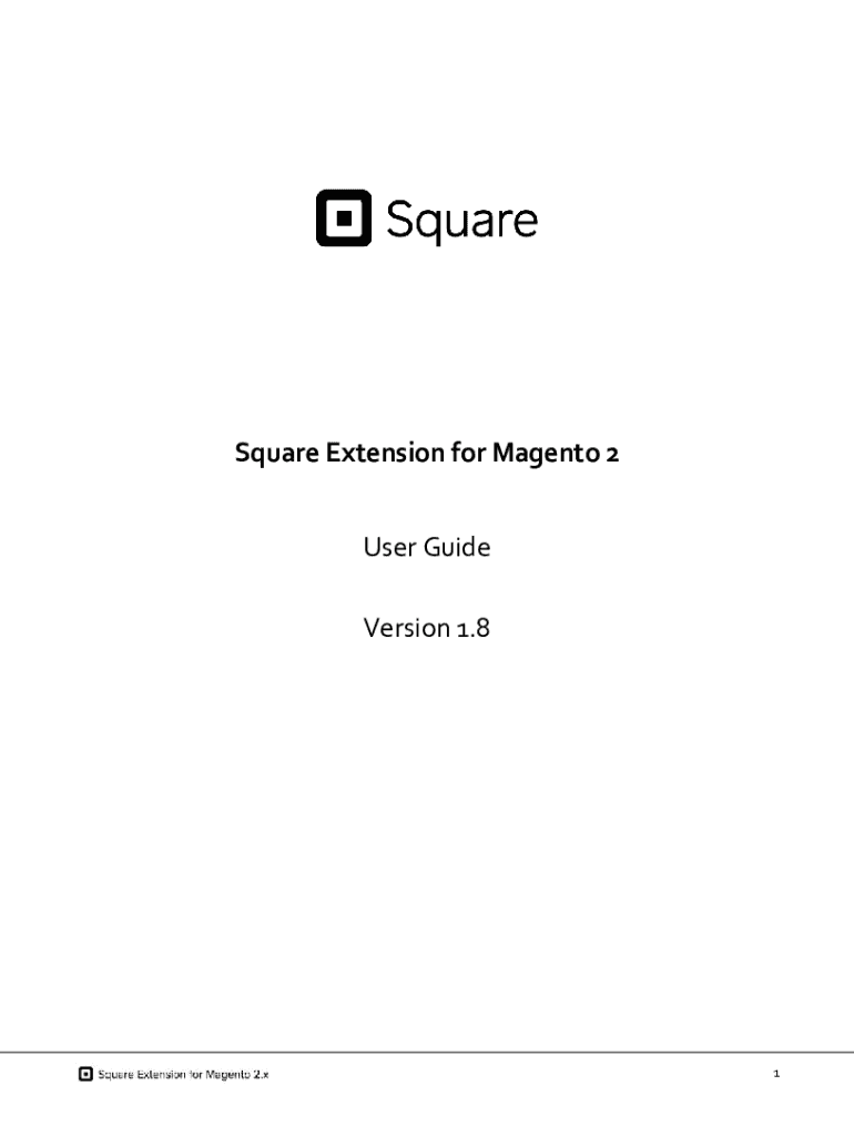 Fillable Online Square Extension for Magento 2 User Guide Version 1.8 ...