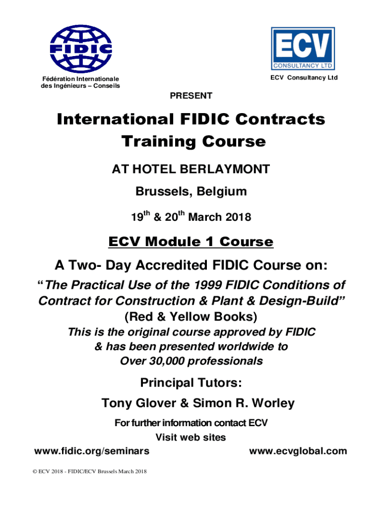 Fillable Online FIDIC ECV Contract course Module 1, Brussels, Belgium ... Fax Email Print ...