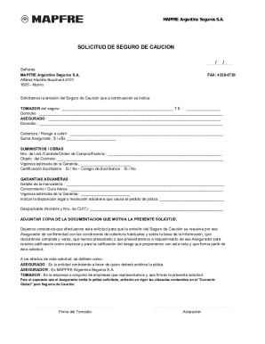 Completable En línea SOLICITUD DE SEGURO DE CAUCION Fax Email Imprimir - pdfFiller