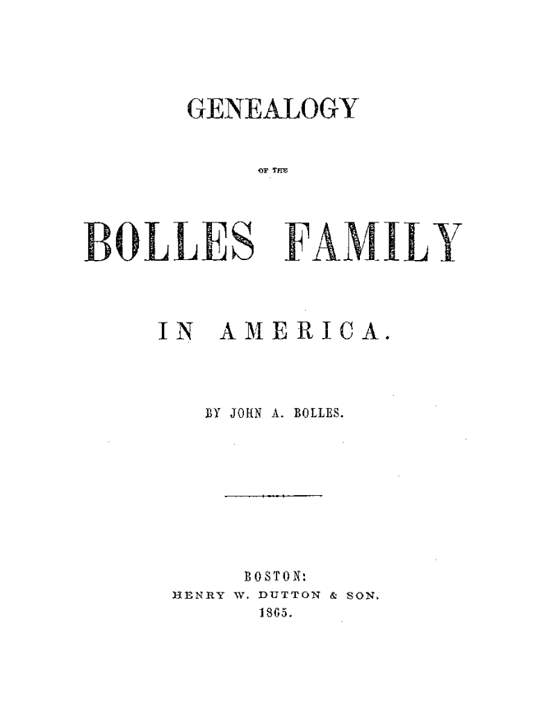Fillable Online Genealogy of the Bolles family in America / by John A ...
