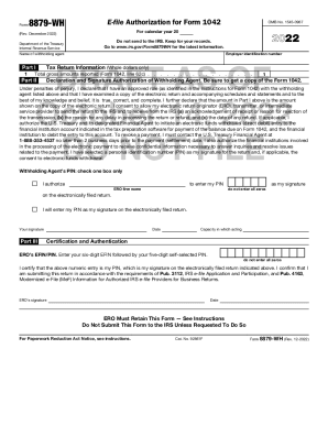 Fillable Online 2022 Form 8879-WH (Rev. December 2022). E-file Authorization for Form 1042 Fax ...