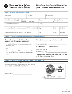 Fillable Online 2020 True Blue Special Needs Plan(HMO D-SNP) Enrollment Form. 2020 True Blue ...