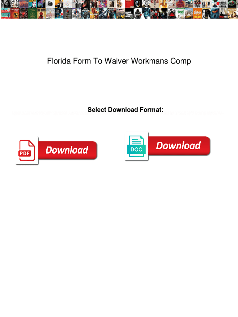 Fillable Online Florida Form To Waiver Workmans Comp. Florida Form To ...