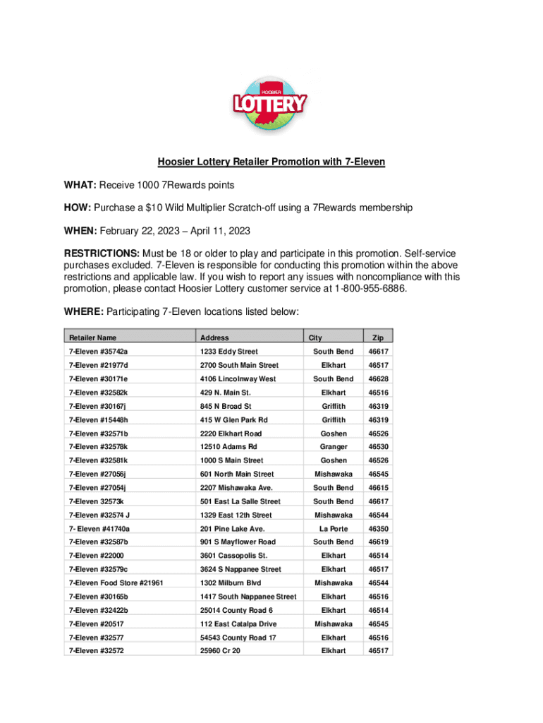 Fillable Online Hoosier Lottery Retailer Promotion with 7-Eleven WHAT: Receive ... Fax Email ...