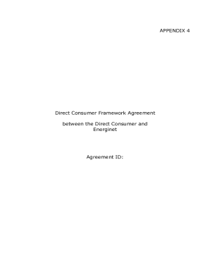 Fillable Online APPENDIX 4 Direct Consumer Framework Agreement ... Fax ...