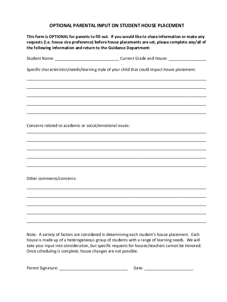 Fillable Online PARENTAL INPUT ON STUDENT HOUSE PLACEMENT Fax Email Print - pdfFiller