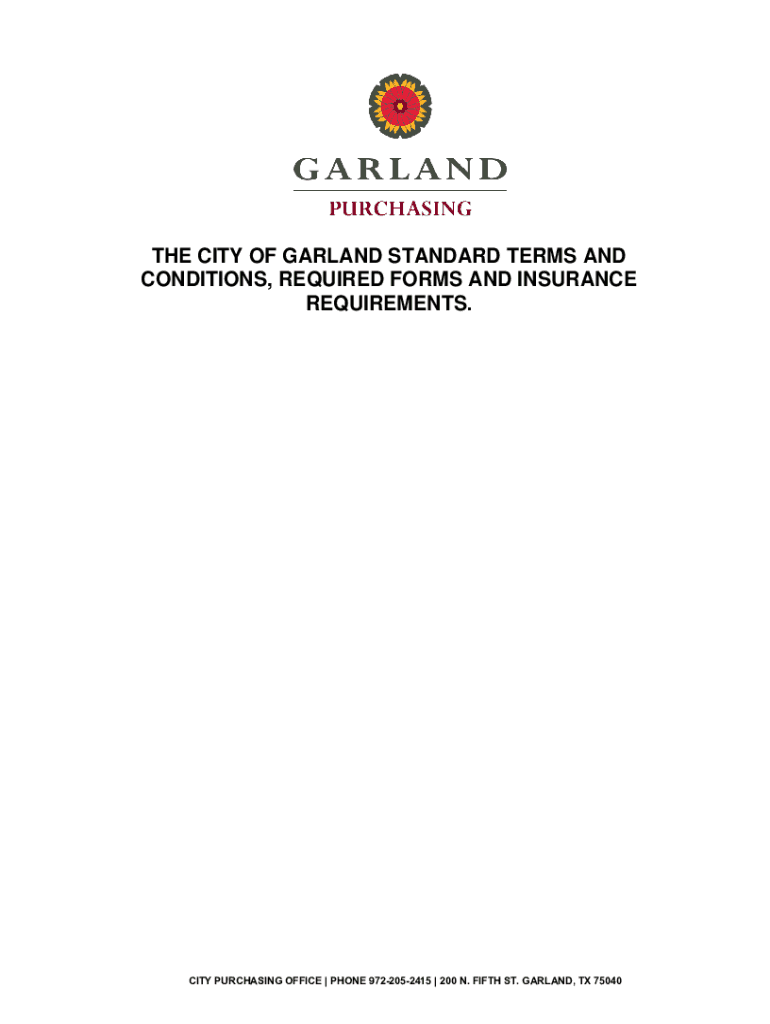 Fillable Online THE CITY OF GARLAND STANDARD TERMS AND ... Fax Email ...