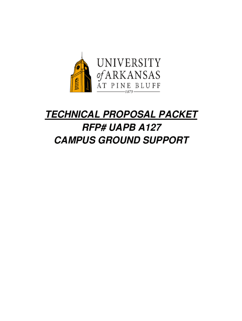 Fillable Online TECHNICAL PROPOSAL PACKET RFP# UAPB A127 CAMPUS ... Fax ...