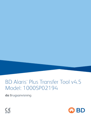 Fillable Online BD Alaris Plus Editor and Alaris Plus Transfer Tool v4 ...