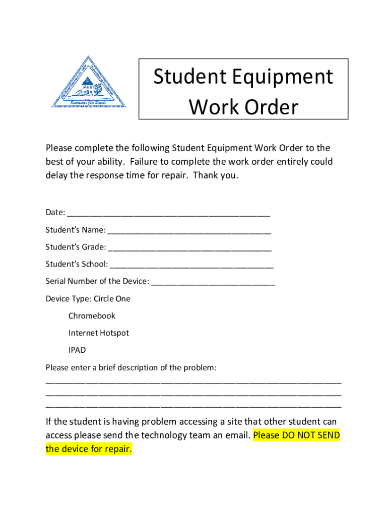 Fillable Online Student Equipment Work Order Fax Email Print - pdfFiller